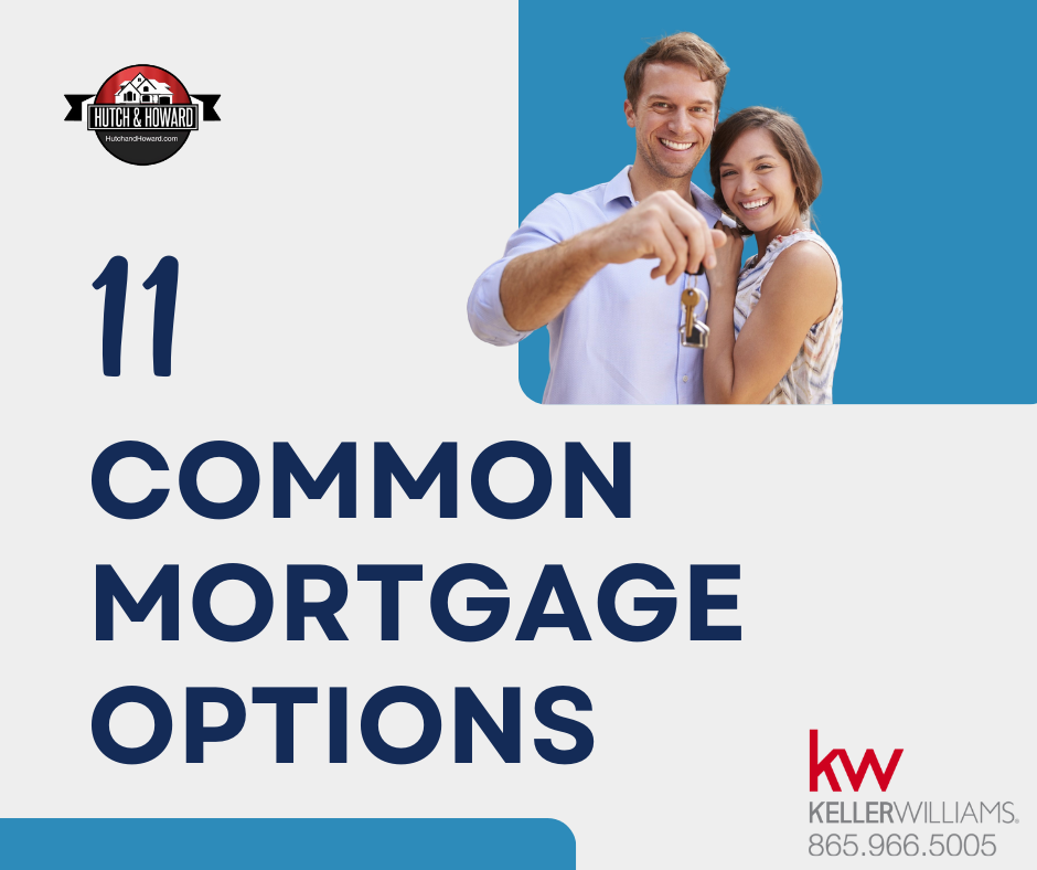 Common Types Of Mortgages What Do They Mean Hutch And Howard Your